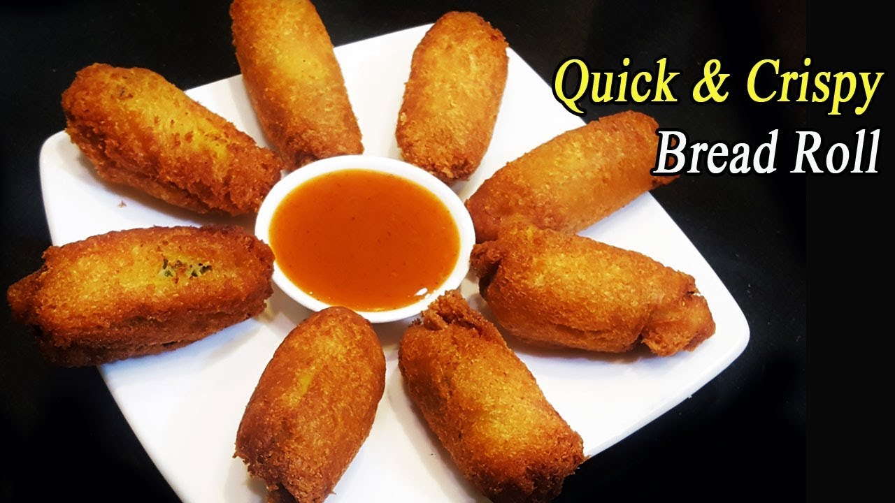 कुरकुरीत ब्रेड रोल | How to make Bread Roll | Bread Roll Recipe | Quick ...