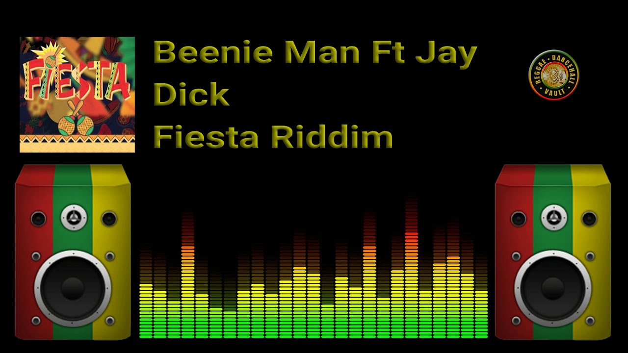 Beenie Man Ft Jay - Dick (Fiesta Riddim) - YouTube