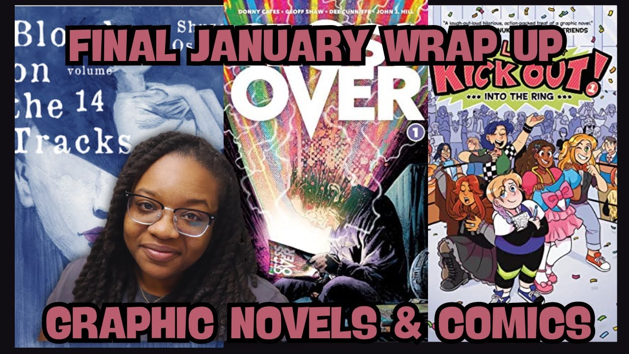 Final January Wrap-Up | Graphic Novels & Comics - YouTube