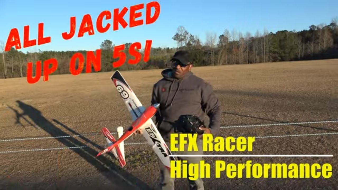 😵ALL JACKED UP ON 5s JUICE! Durafly EFX Racer High Performance! #rc # ...