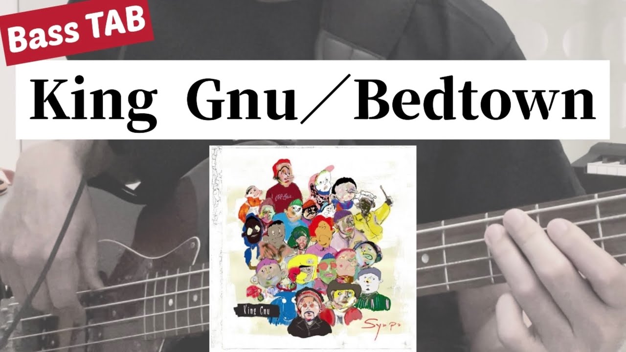 [Bass TAB] King Gnu - "Bedtown" Bass Cover - YouTube