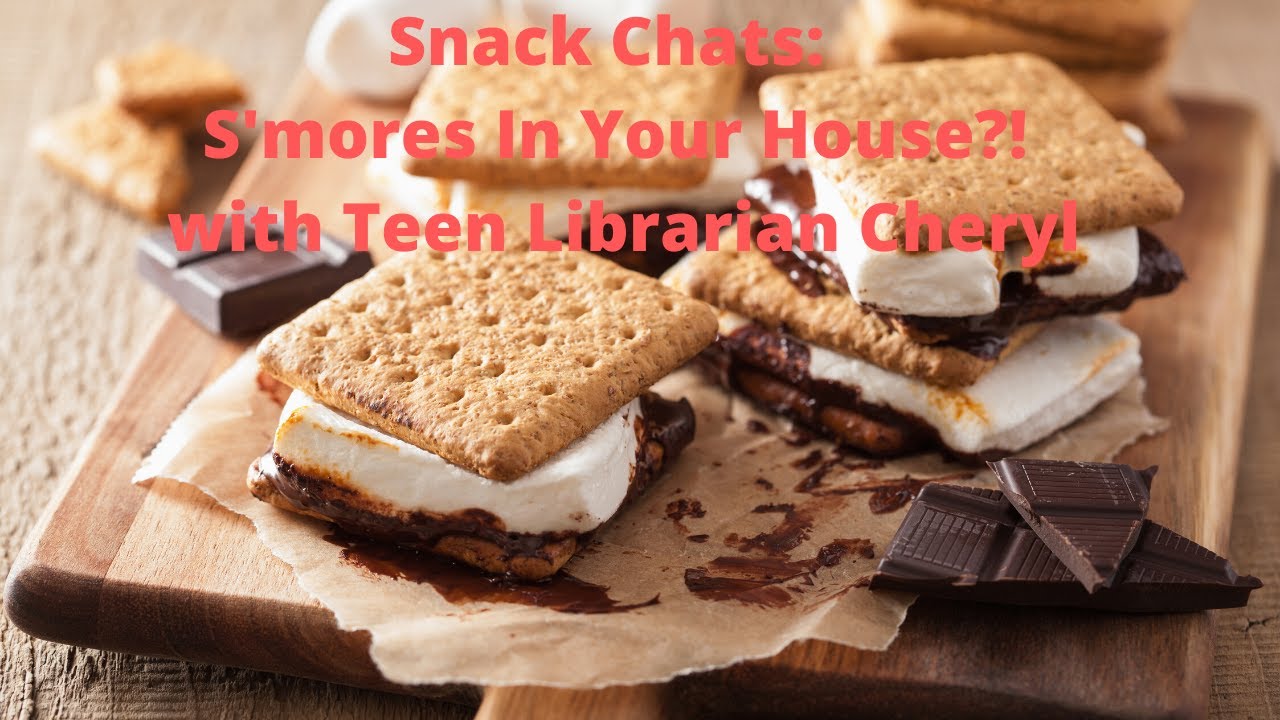 Snack Chat: S'mores Inside? - YouTube
