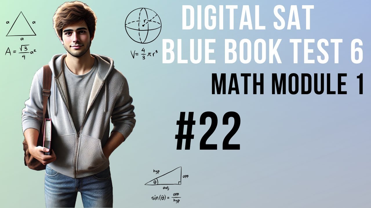 Question 22, Math Module 1, SAT Bluebook Test 6 – SAT Prep - YouTube