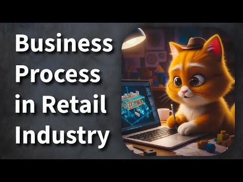 Business Process in Retail Industry - YouTube