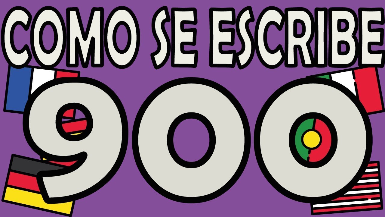 Como Se Escribe El N mero 900 YouTube