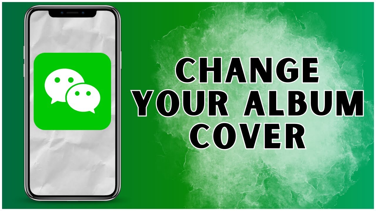 How To Change Your Album Cover On WeChat? 2024 | WeChat - YouTube