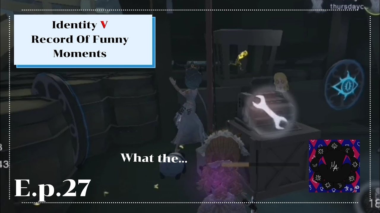 Identity v funny moments Ep.27 ( Identity V WTF moments) - YouTube
