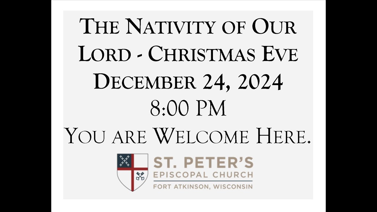 The Nativity of Our Lord Christmas Eve -December 24, 2024 - YouTube