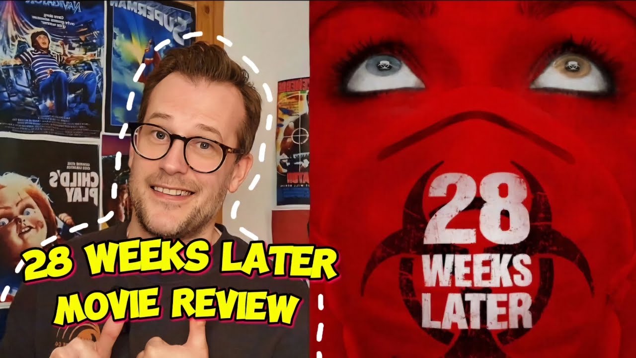 28 WEEKS LATER - Movie REVIEW!! - YouTube