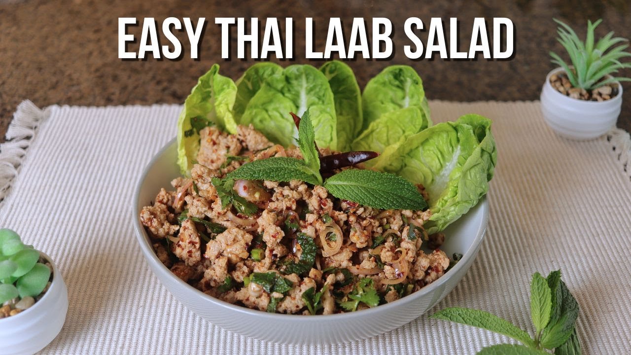 How to Make Thai Laab (Larb) Salad | Easy & Delicious Thai Recipe - YouTube
