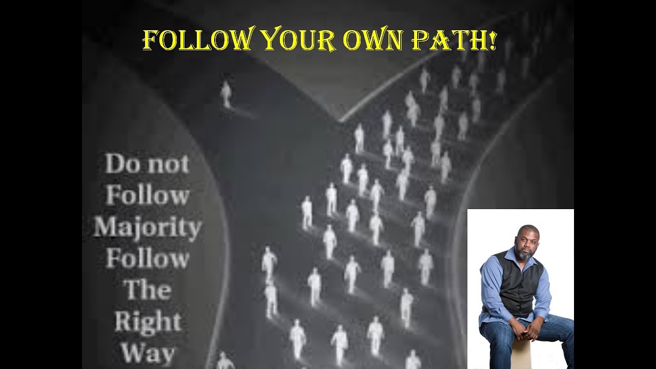 Follow your own Spiritual Path! No-one Should tell you Differently ...