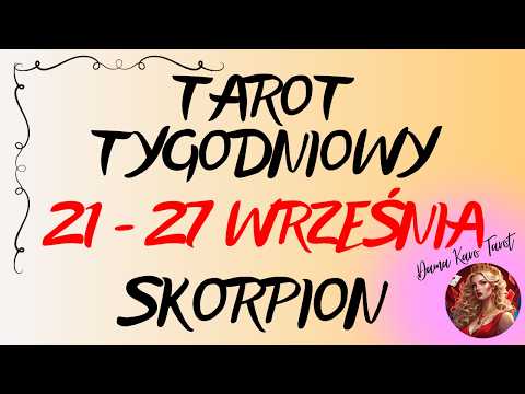 ♏️ SKORPION 🌞 Tarot tygodniowy od 21 do 27 września 2026 🔮🌞✨
