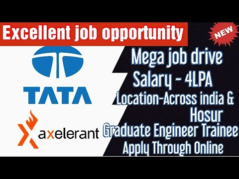 Mega job drive - 2 companies | TATA Electronics & AXELERANT- 4LPA ...