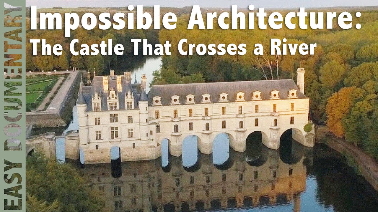 Impossible Architecture: The Castle That Crosses a River - Full ...