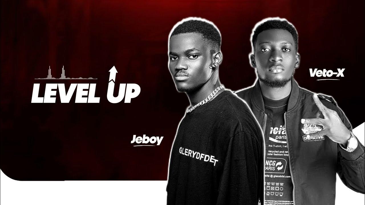 Jeboy - Level Up ft @VETO_X ( Audio officiel ) - YouTube