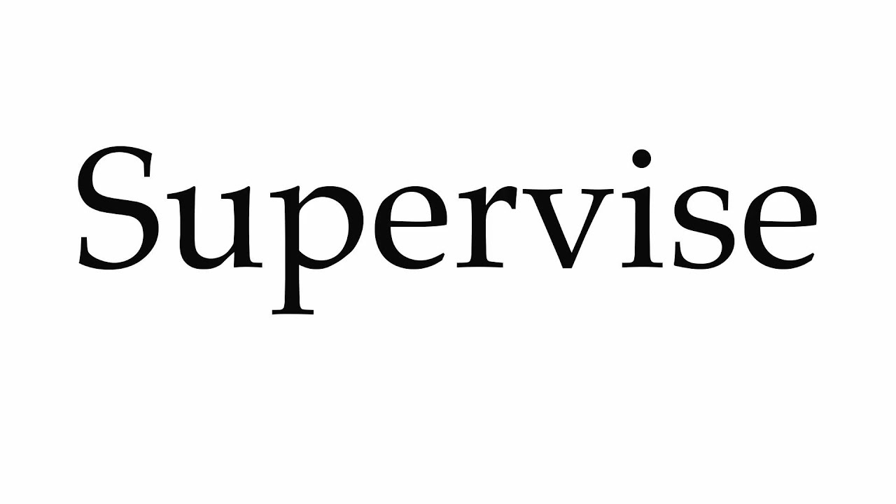 How to Pronounce Supervise - YouTube