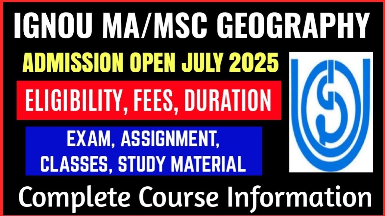 IGNOU MA Geography Admission July 2025 | ignou Msc Geography Course ...
