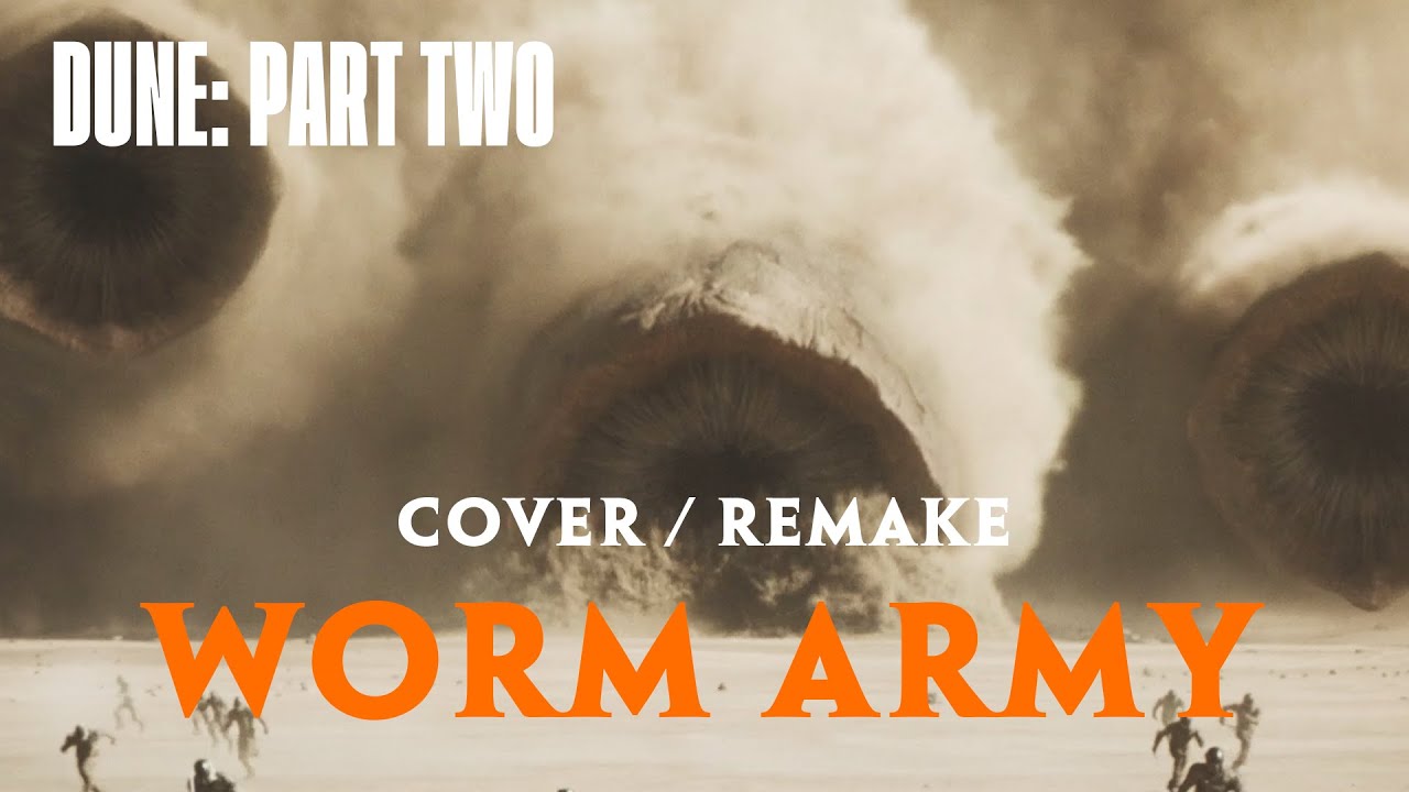 Worm Army COVER / REMAKE | Dune: Part Two - YouTube Music
