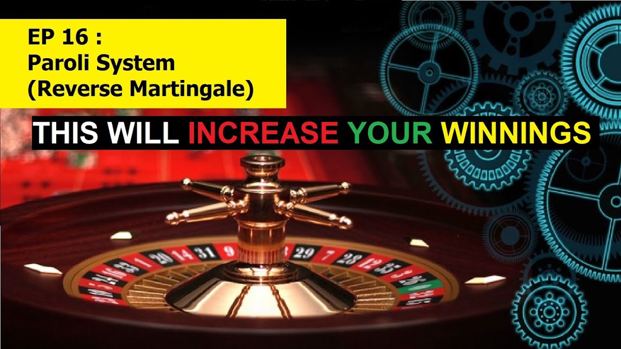 EP 16 : Paroli System [Roulette Strategy] - YouTube