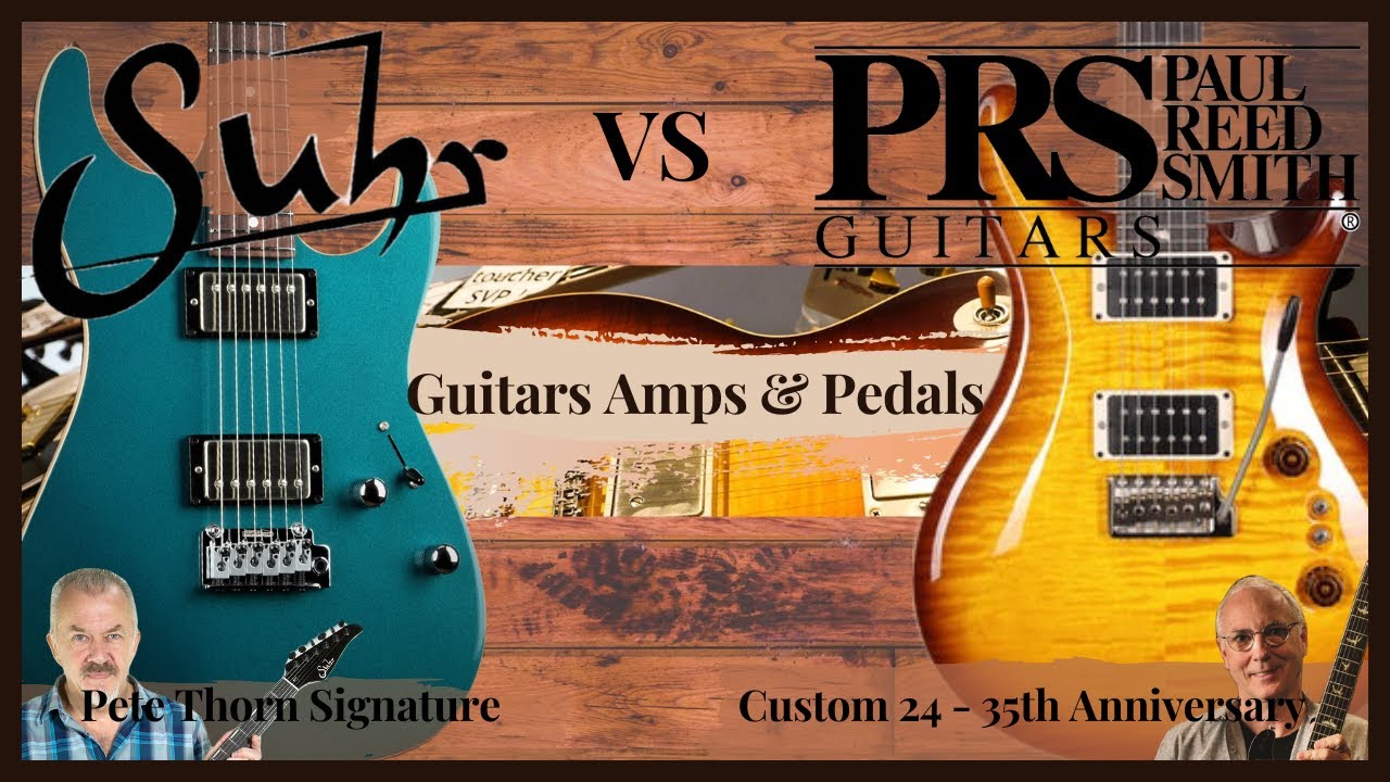 PRS Custom 24 VS SUHR Pete Thorn Signature - YouTube