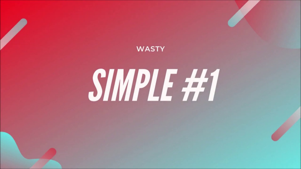 Wasty - Simple #1 - YouTube