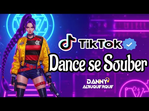 Dance se souber Tik Tok (2026) 💜