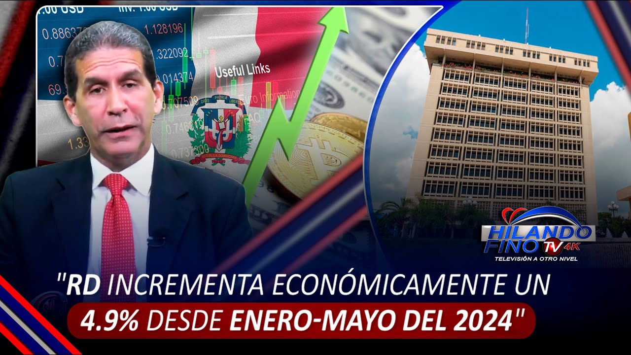 Comunicador Alejandro Arredondo: "RD incrementa Económicamente un 4.9% desde enero-mayo del 2024 ...