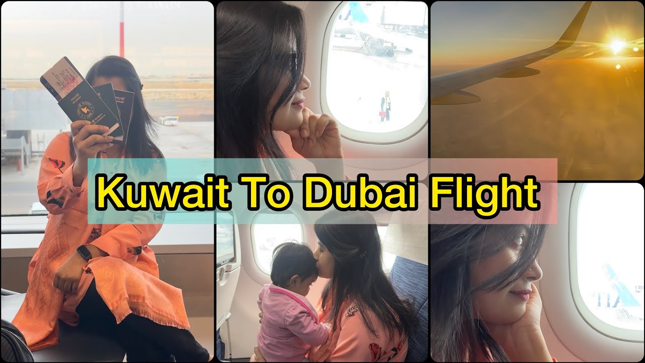 Kuwait To Dubai Flight With Kuwait Airways || Flight Time || Dubai ...
