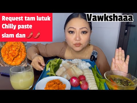 Hmarcha / chilly paste siam dan. Vawksa chhum, behlawi rep bai, hel ei #asmr #mukbang #food # ...