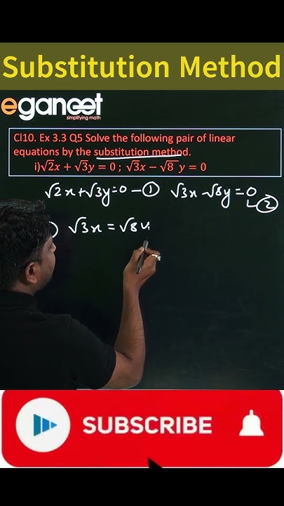 Substitution Method : Linear Equations in Two Variables - YouTube