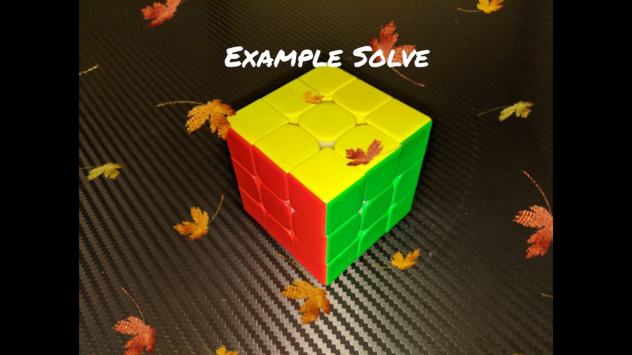 Rubik's Cube Example Solve ( Begginers Method ) - YouTube
