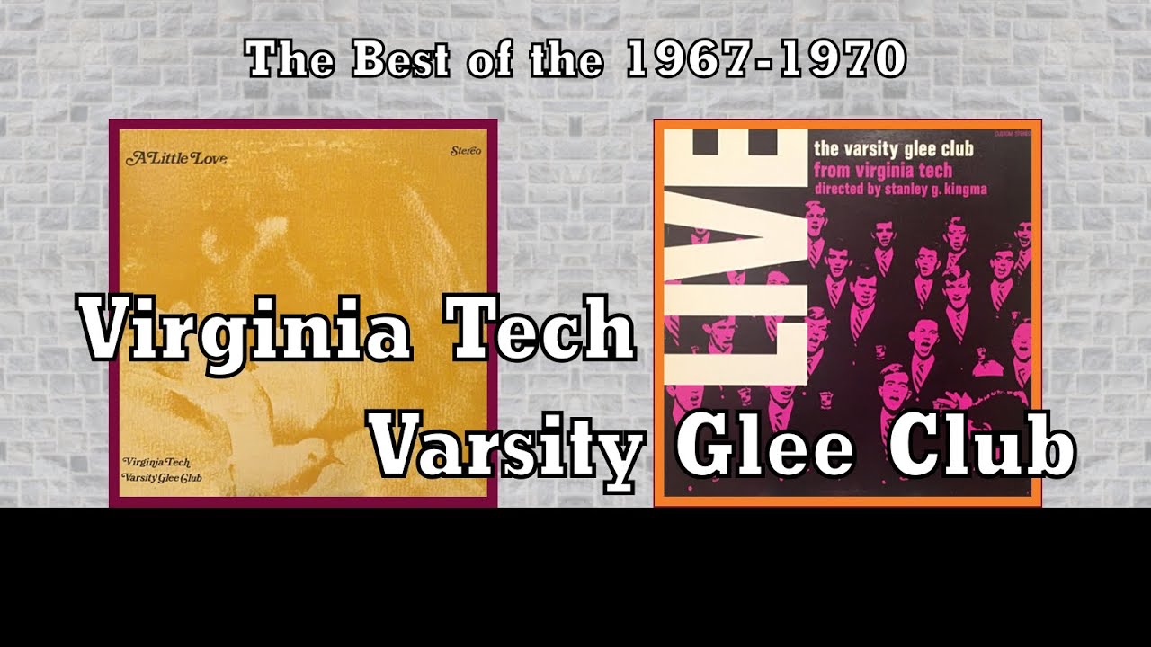 Best of Virginia Tech Varsity Glee Club 1967 - 1970 - YouTube
