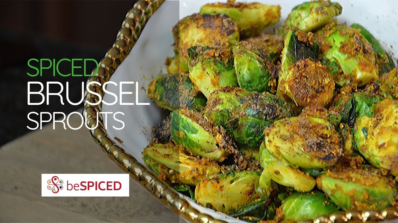 BRUSSEL SPROUTS | Spiced | Chickpea Flour - YouTube