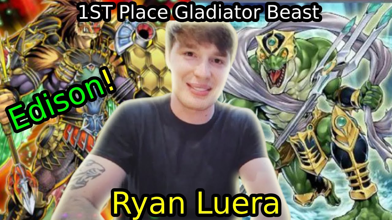 Yu-Gi-Oh! Local Edison 1ST Place BEST Gladiator Beast Deck Profile ...