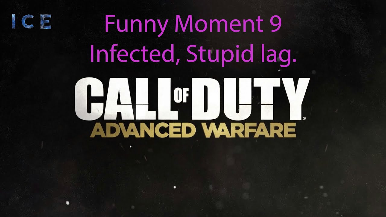 COD AW: Funny Moment 9 Infected, Stupid lag - YouTube