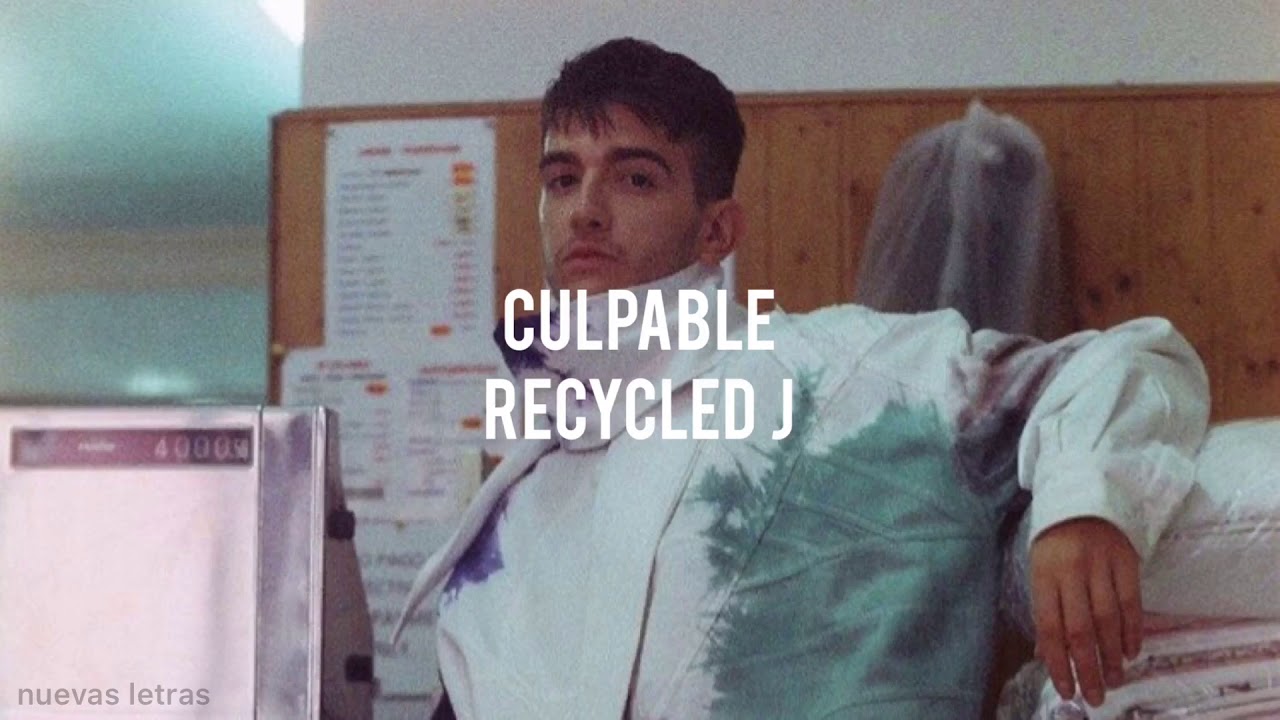 Culpable - Recycled J | Letra/Lyrics - YouTube