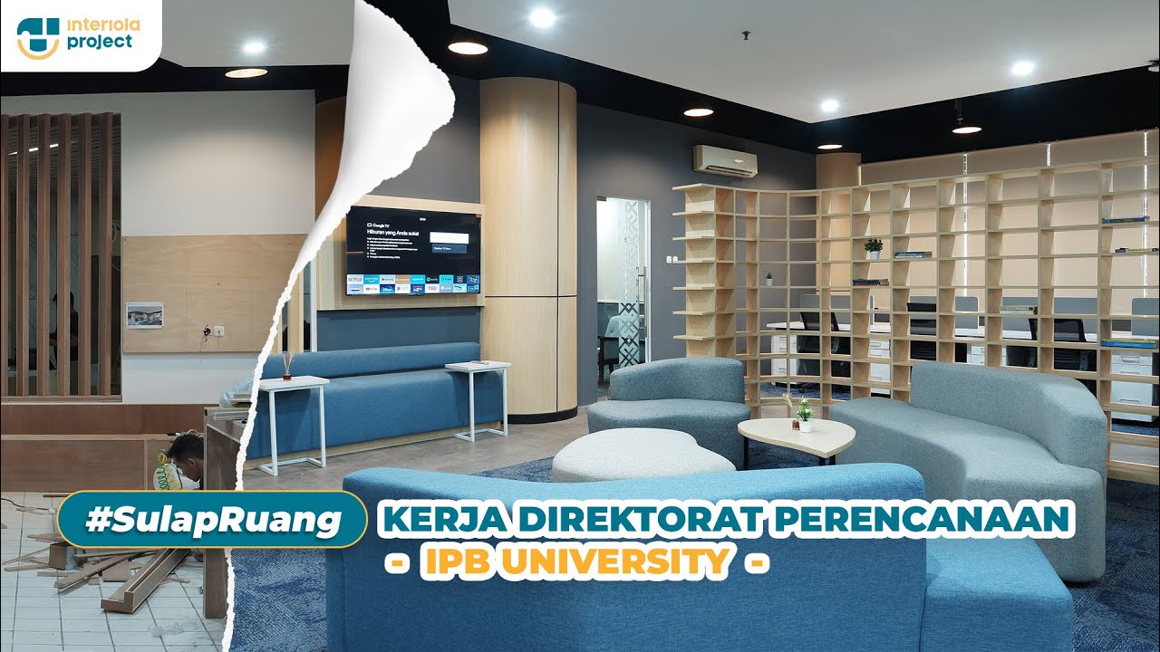 #SULAPRUANG INTERIOR KANTOR DIREKTORAT PERENCANAAN IPB UNIVERSITY ...