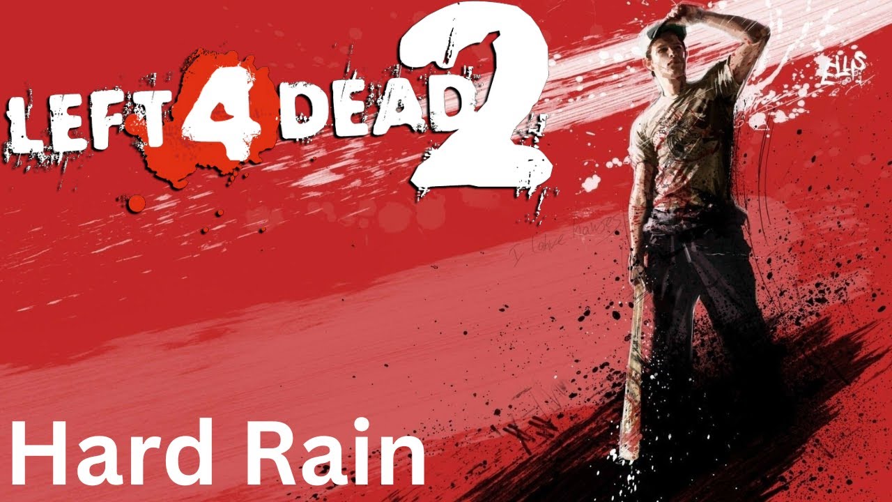 Left 4 Dead 2 Hard Rain Campaign (Full Gameplay) - YouTube