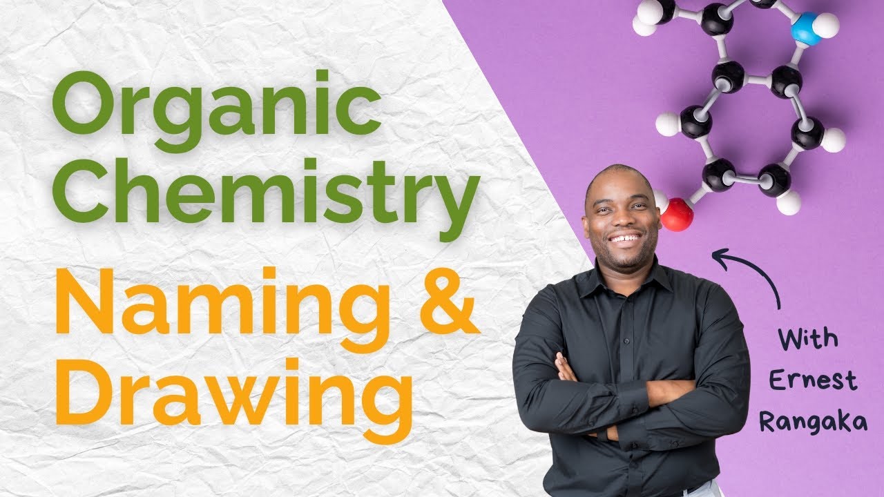 Oraganic Chemistry - Nomenclature (IUPAC Naming & Drawing) - YouTube