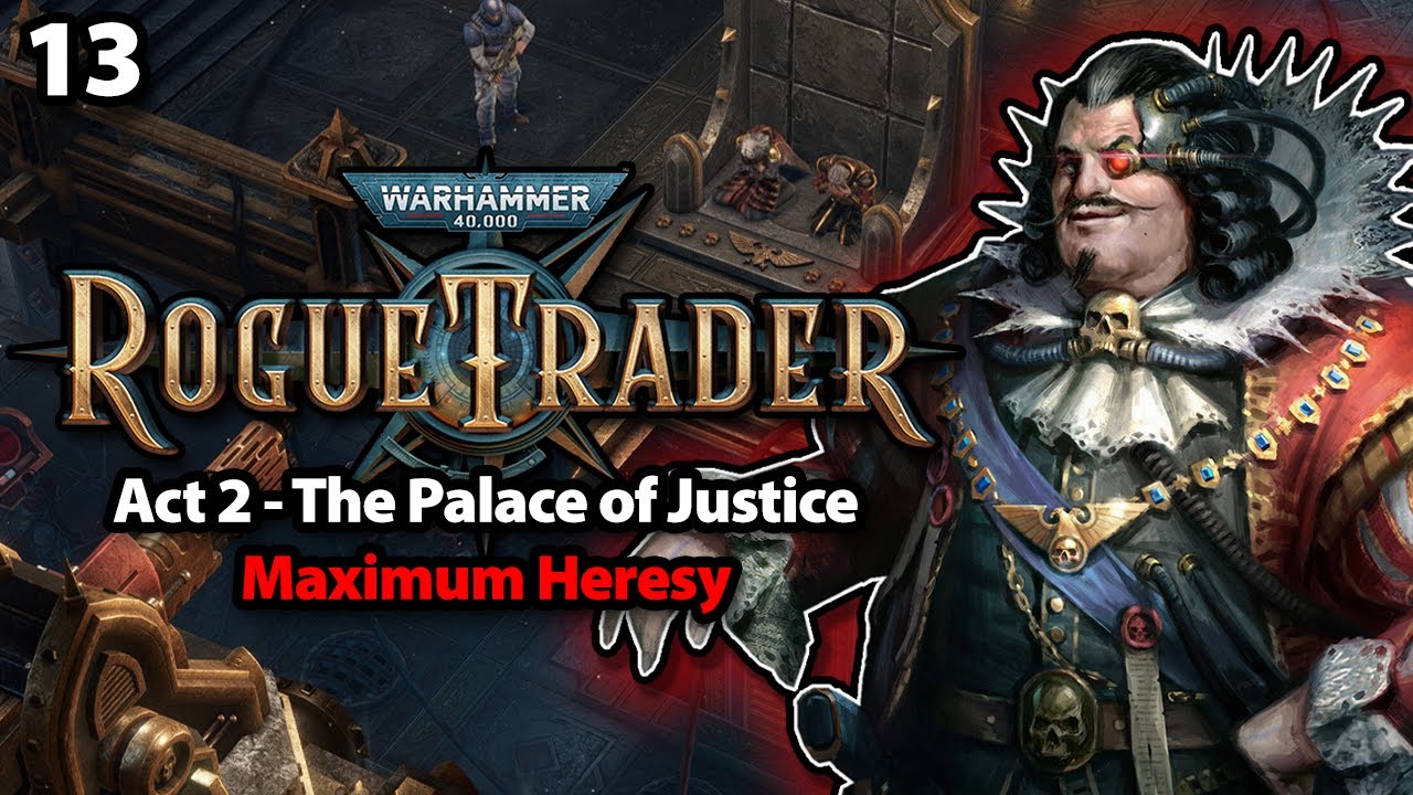 We Became Judge Jury and Executioner - Warhammer 40k: Rogue Trader ...