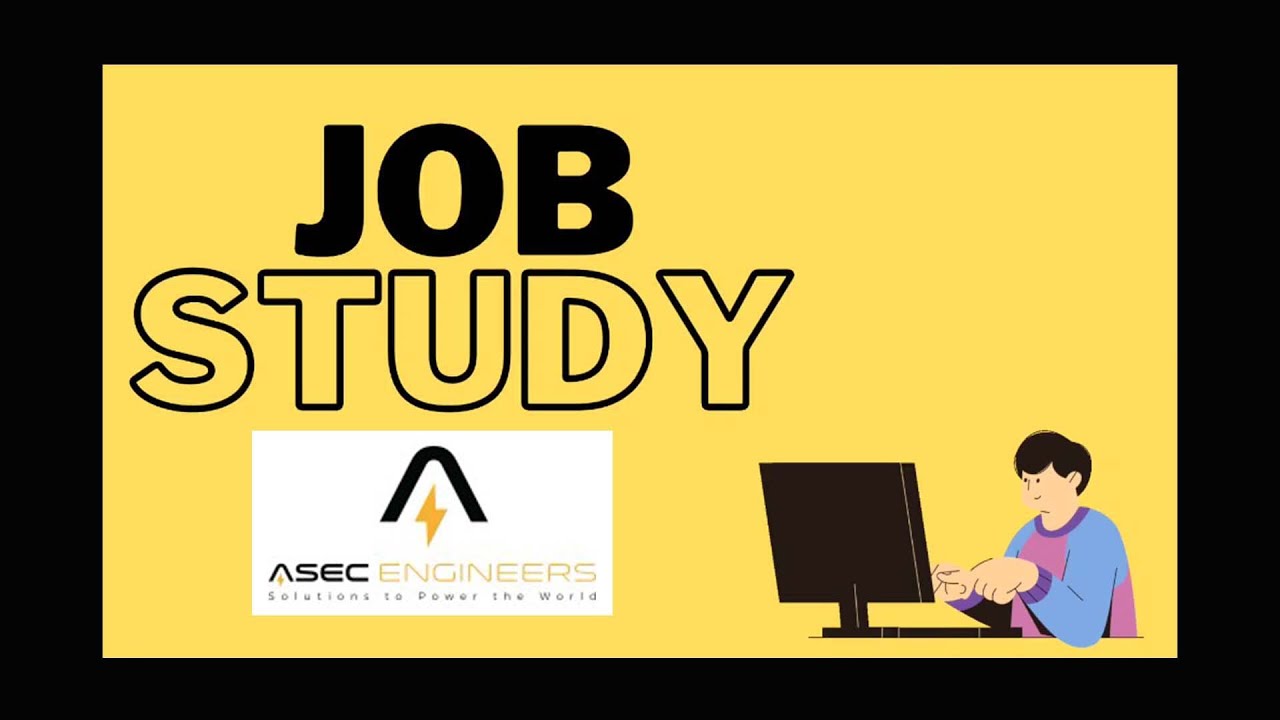 Job Study Of Asec Engineers - YouTube