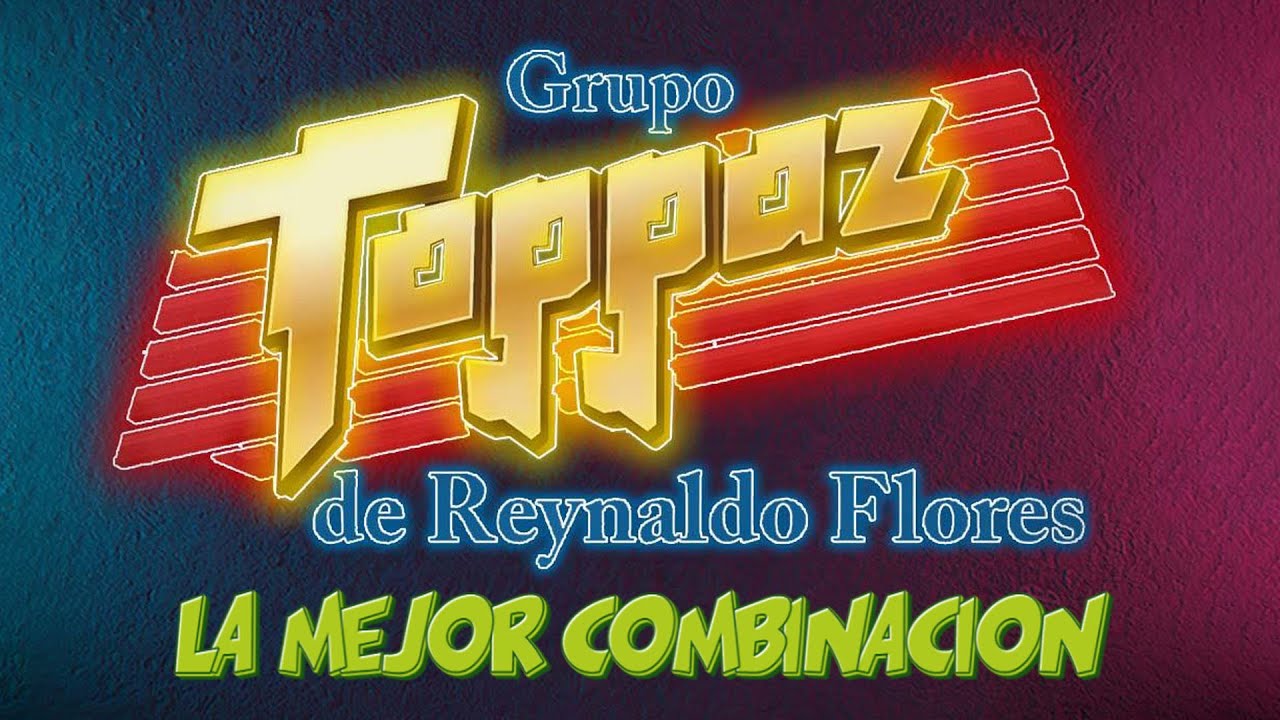 Grupo Toppaz Cumbias Mix: ¡Los 20 Éxitos Más Grandes en Un Solo Lugar ...