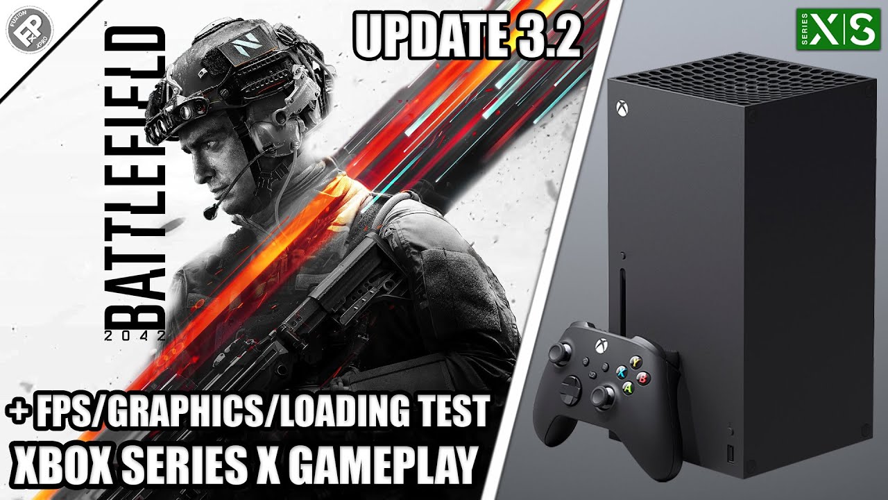 Battlefield 2042: Update 3.2 - Xbox Series X Gameplay + FPS Test - YouTube