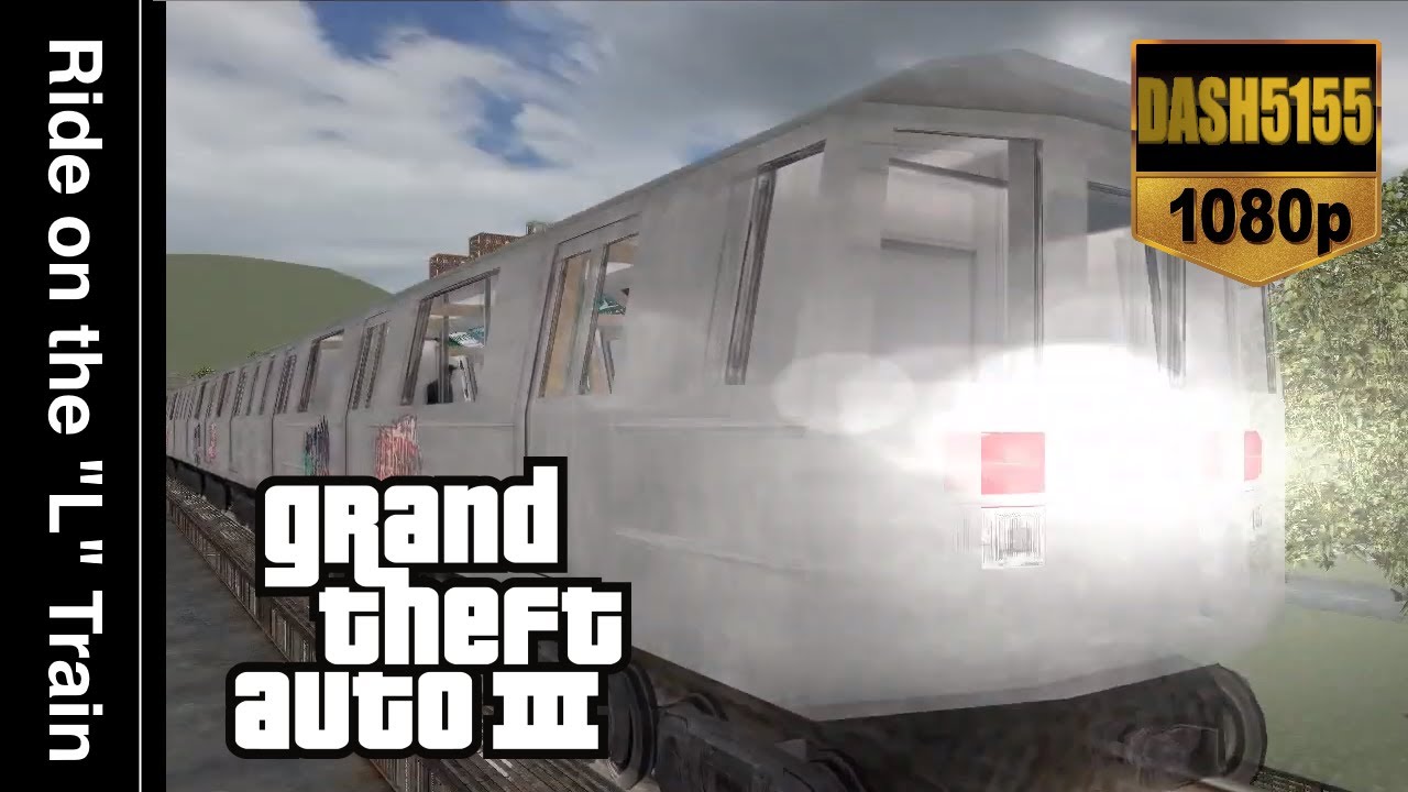 Riding the "L" Train - GTA: III [1080p/60fps] - YouTube