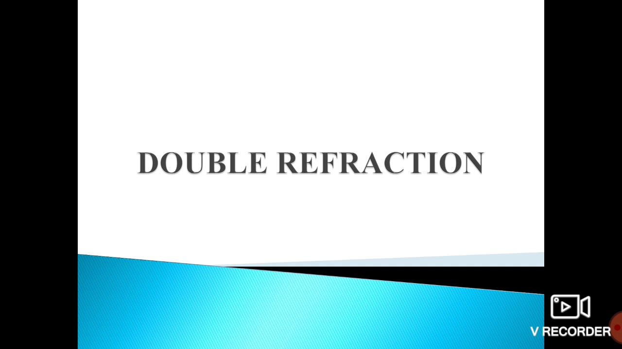 DOUBLE REFRACTION - YouTube
