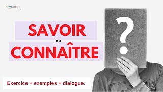 🇨🇵SAVOIR OU CONNAITRE ? | Exemples explication dialogue | Doovi