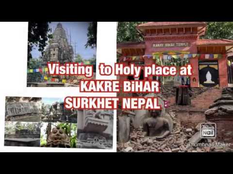#Visiting to# Holy place# at KAKRE BiHAR# SURKHET# NEPAL🇳🇵 - YouTube