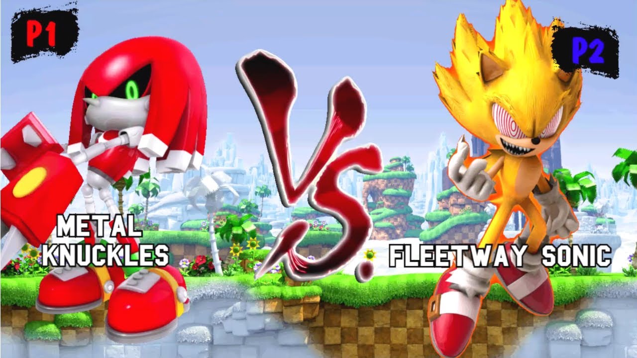 Metal Knuckles & Sonic exe VS Fleetway Sonic & Sonic TP I Sonic Battle ...
