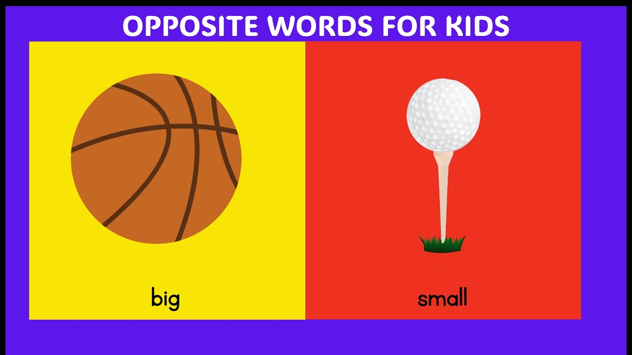 Opposite Words | Opposite words in English | Opposite words for kids ...