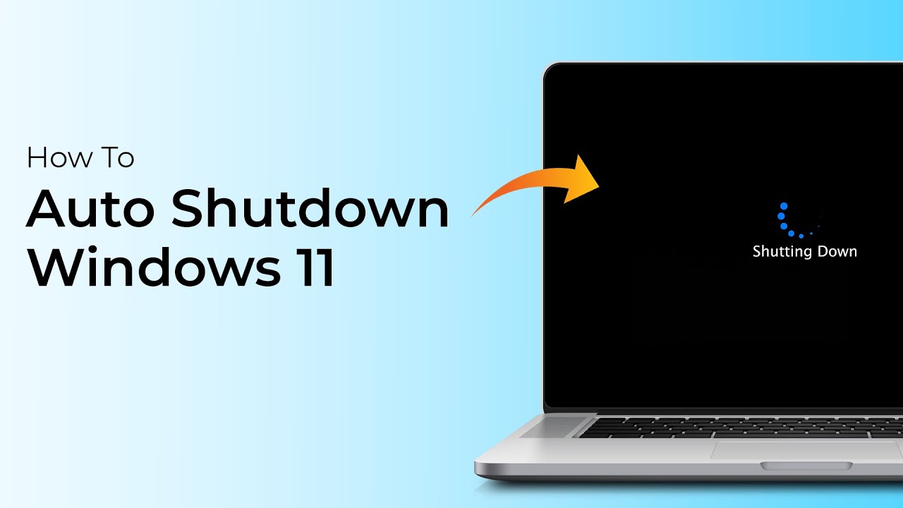 How to Auto Shutdown Windows 11 (PC or Laptop)? - YouTube